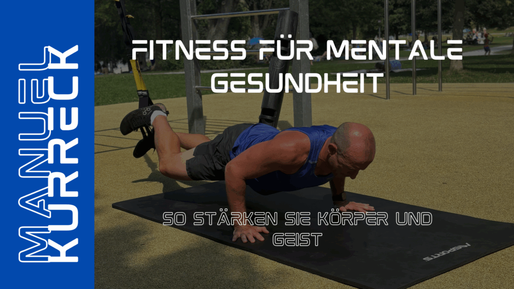 Fitness für mentale Gesundheit stärken